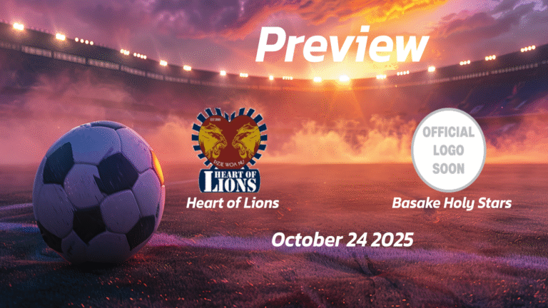 Heart of Lions vs Basake Holy Stars: Preview – Team News, Line-ups ...